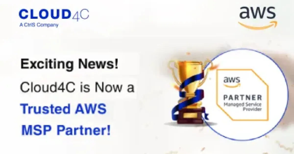 Cloud4C Achieves AWS Managed Services Provider (MSP) Status | Cloud4C - VN